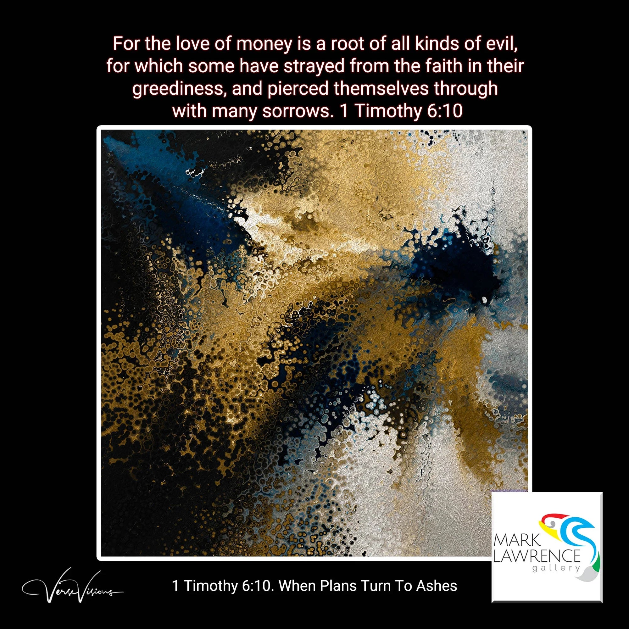 1 Timothy 6:10. When Plans Turn To Ashes. Mark Lawrence Christian ...